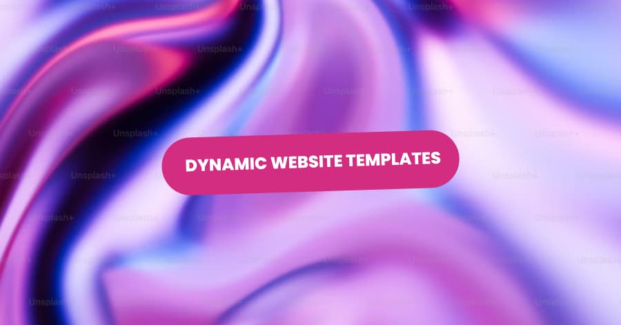 Best Dynamic Website Templates of 2025 | 10 Instant Downloads